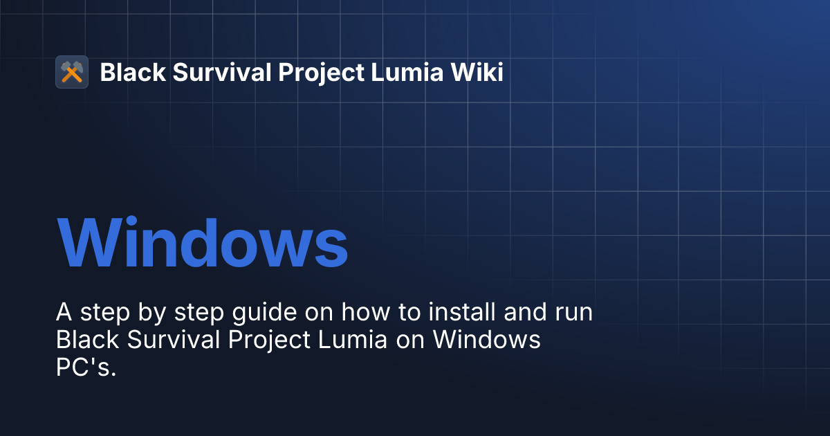 Windows | Black Survival Project Lumia Wiki